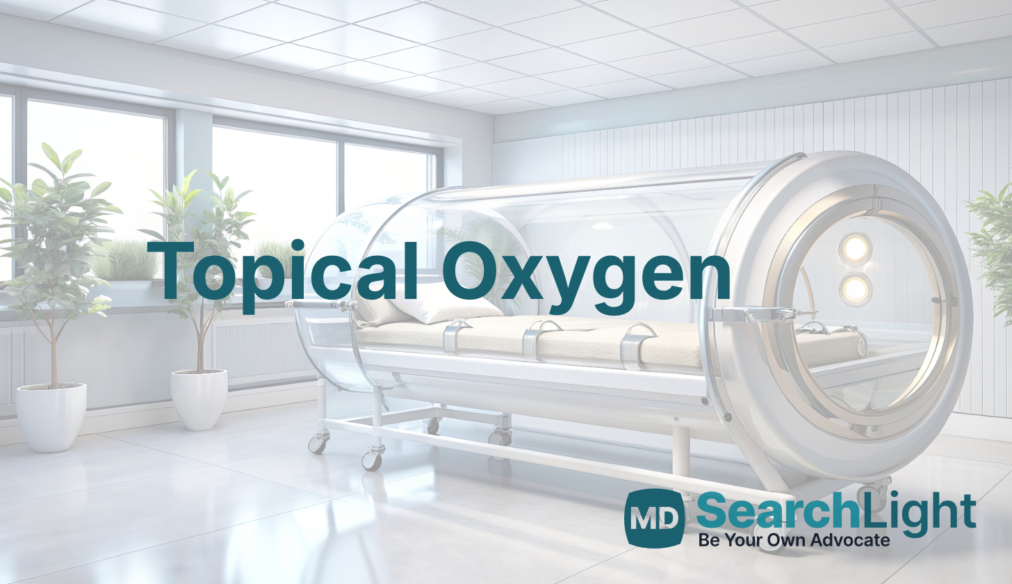 Topical Oxygen (Topical Oxygen Therapy) - MD Searchlight