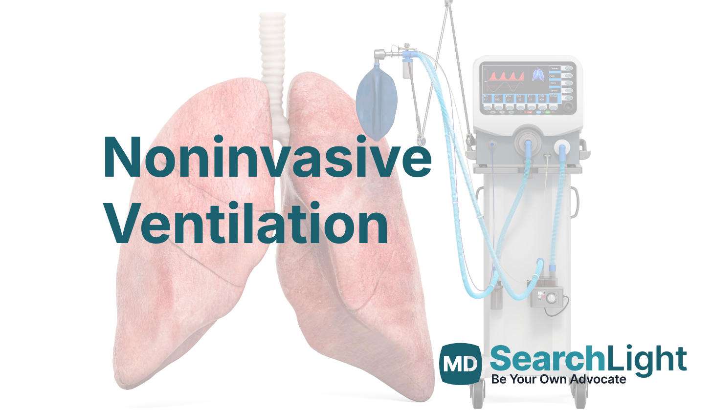 Noninvasive Ventilation (CPAP, BiPAP) - MD Searchlight