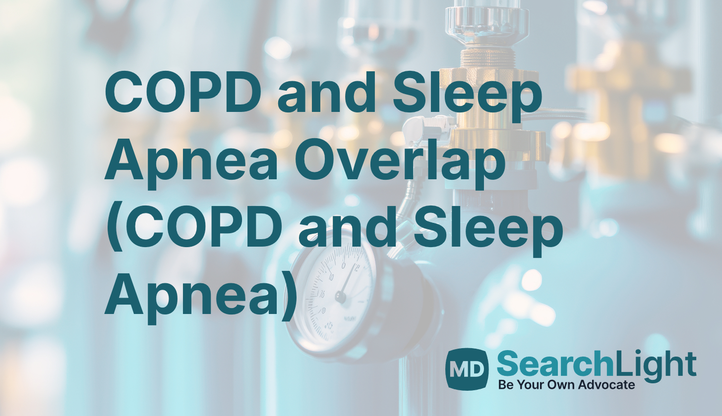 COPD and Sleep Apnea Overlap (COPD and Sleep Apnea) - MD Searchlight