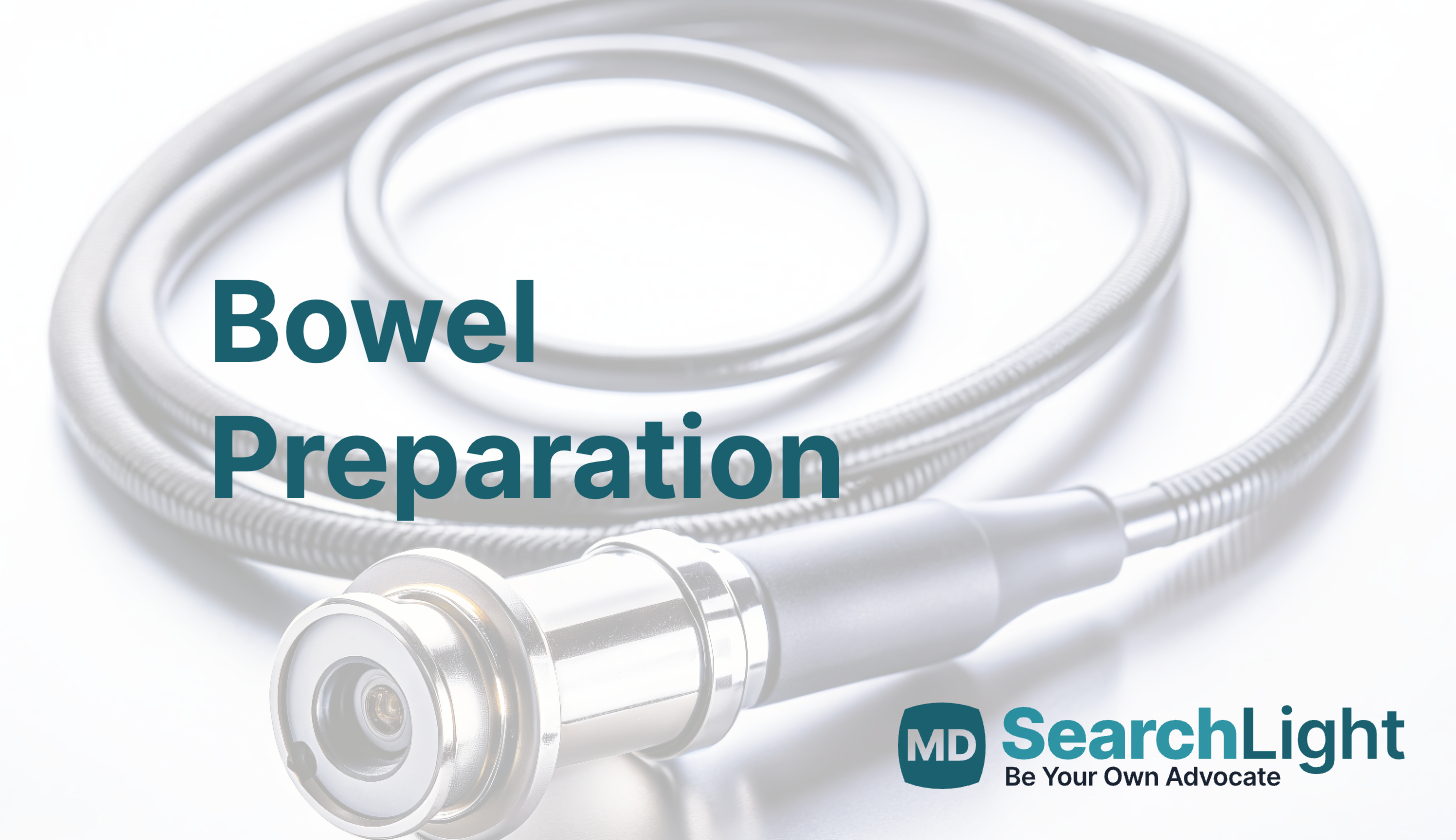 Bowel Preparation (Colon Cleansing) - MD Searchlight