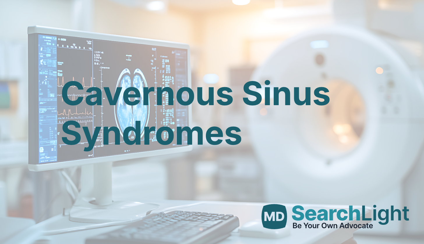 Cavernous Sinus Syndromes - MD Searchlight