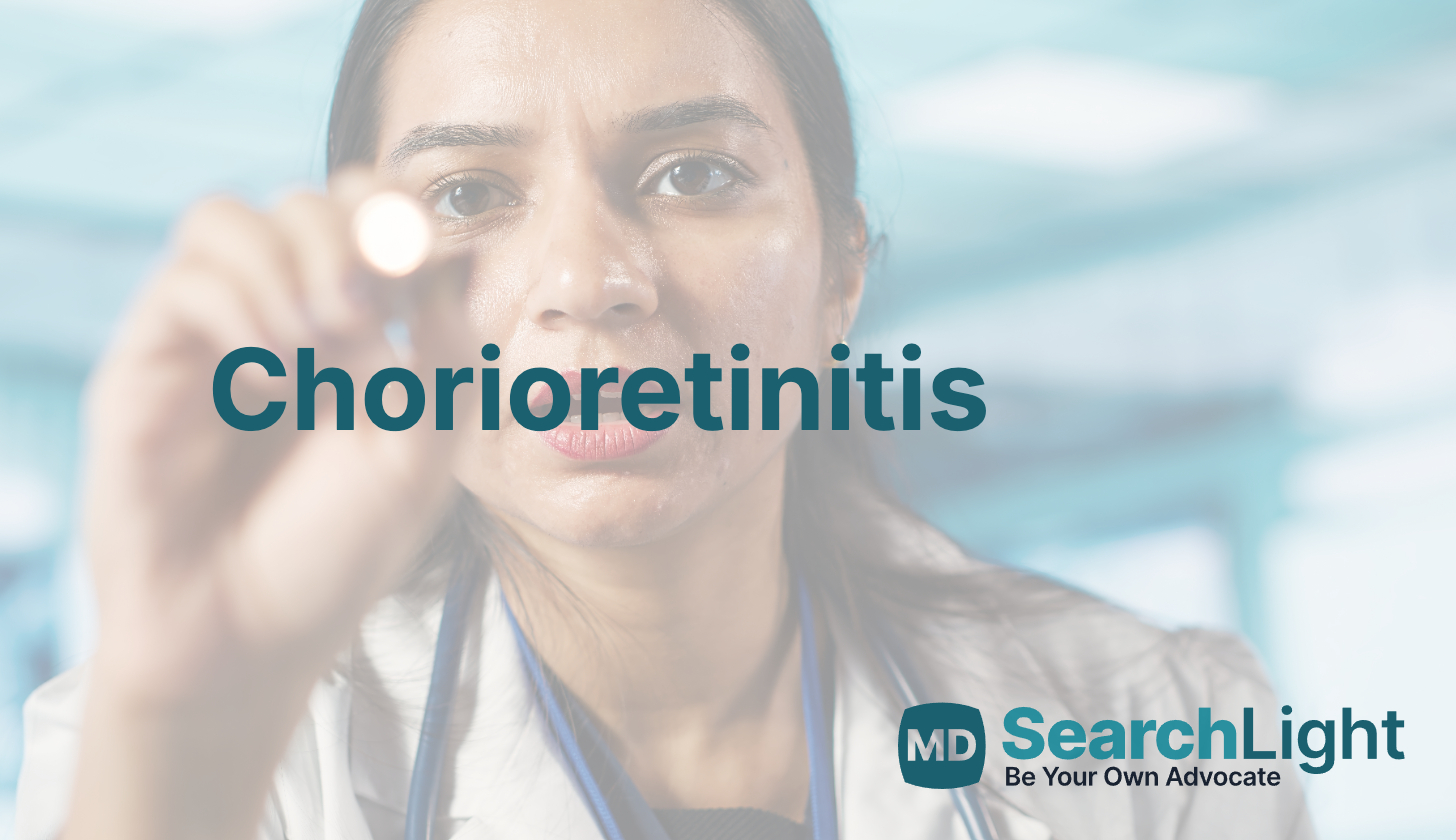 Chorioretinitis - MD Searchlight