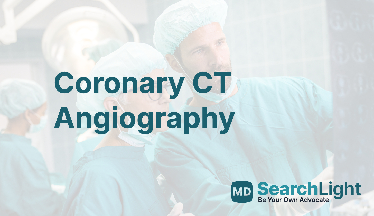 Coronary CT Angiography (Coronary Angiography) - MD Searchlight