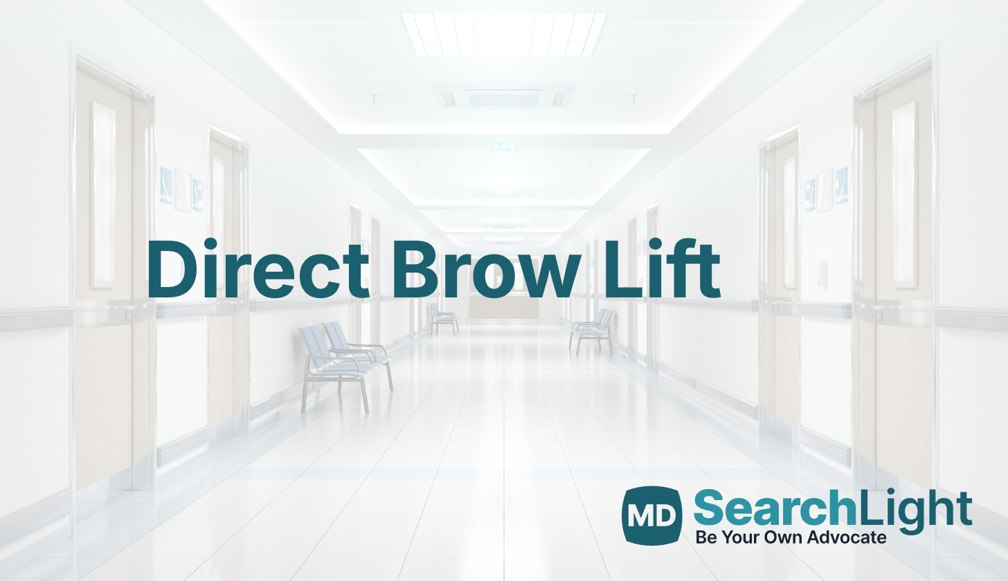 Direct Brow Lift (Forehead Lift) - MD Searchlight