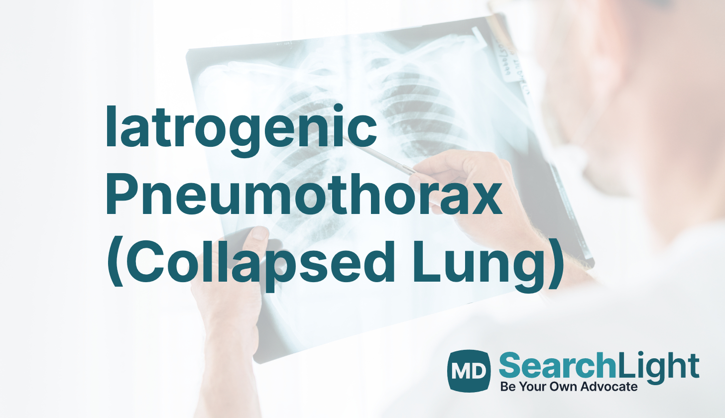 Iatrogenic Pneumothorax (Collapsed Lung) - MD Searchlight