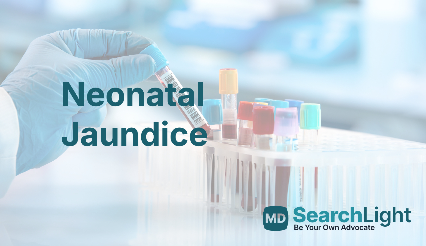 Neonatal Jaundice - MD Searchlight