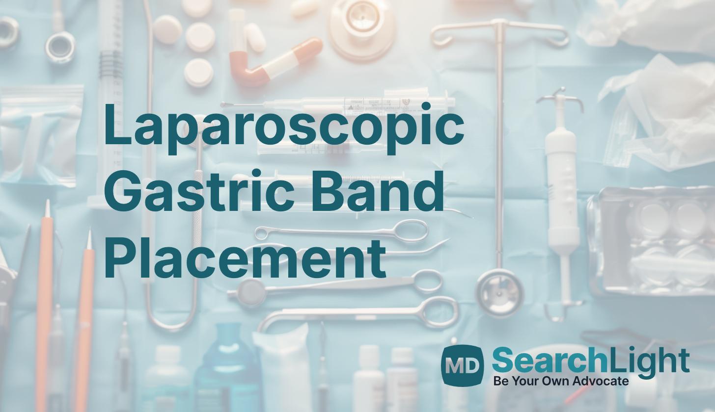 Laparoscopic Gastric Band Placement (Weight Loss Surgery) - MD Searchlight