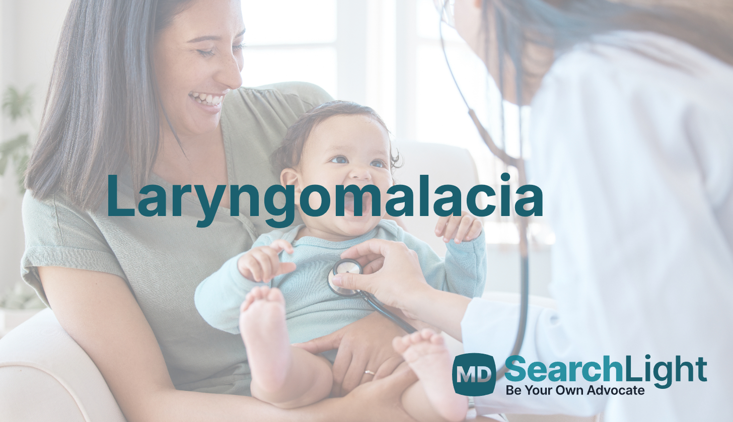 Laryngomalacia - MD Searchlight