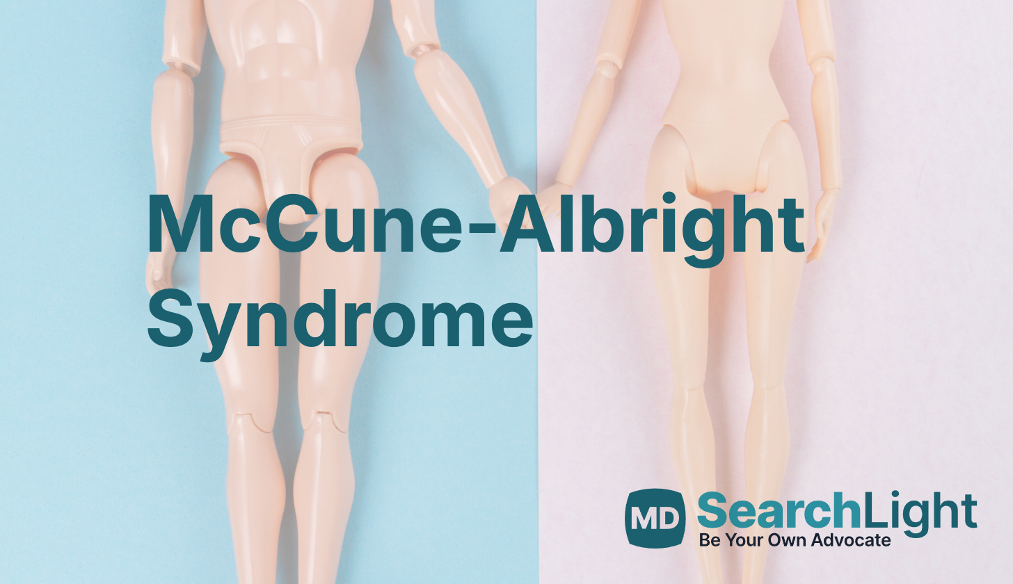 McCune-Albright Syndrome - MD Searchlight