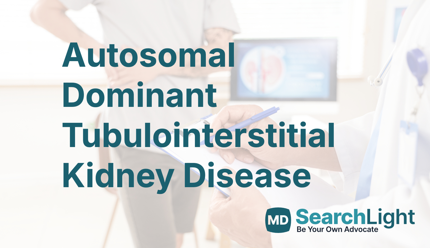 Autosomal Dominant Tubulointerstitial Kidney Disease - MD Searchlight