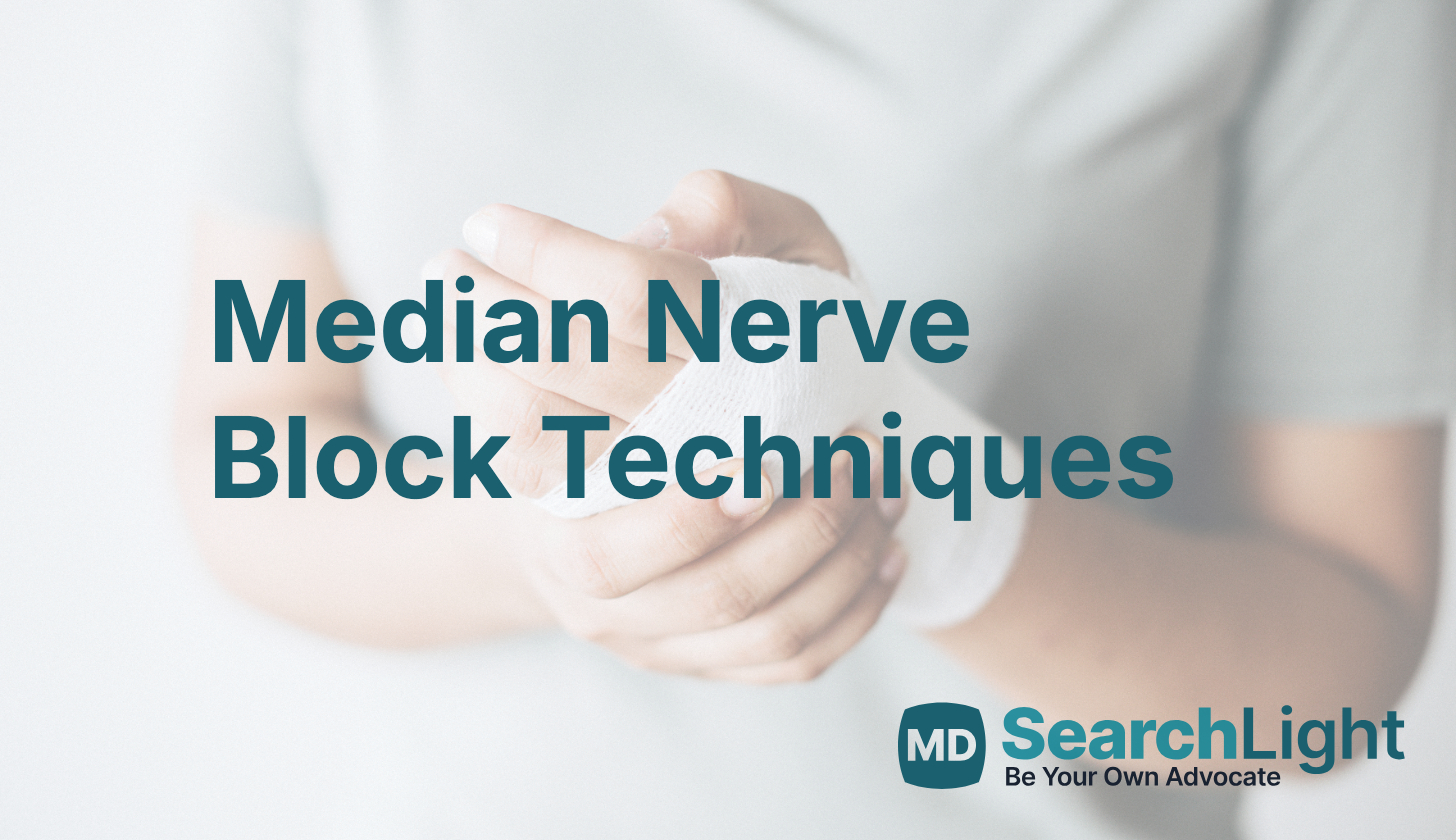 Median Nerve Block Techniques (Median Nerve Block) - MD Searchlight