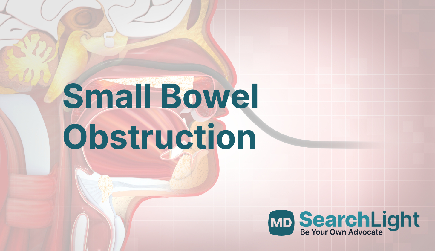 Small Bowel Obstruction - MD Searchlight