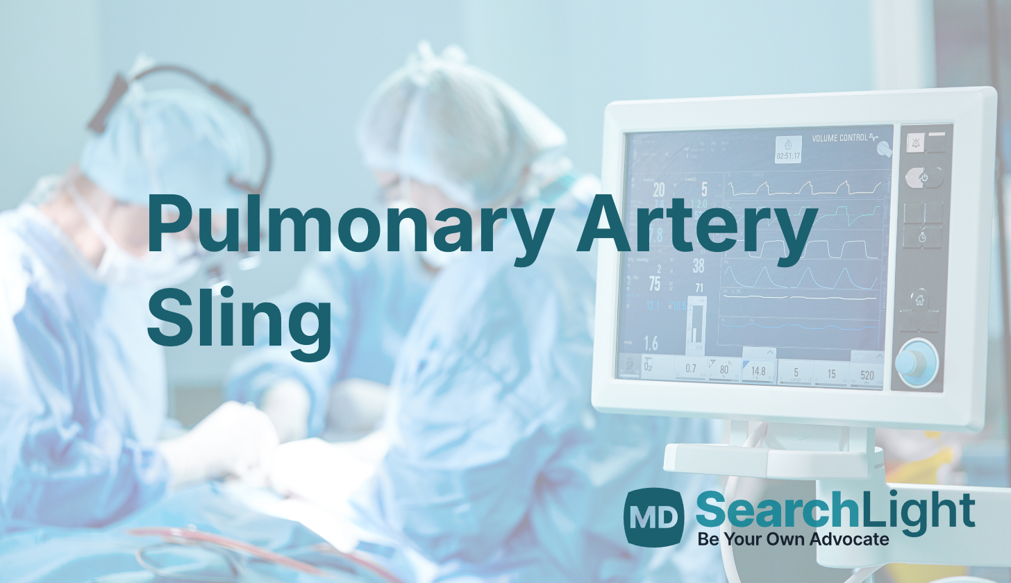Pulmonary Artery Sling - MD Searchlight