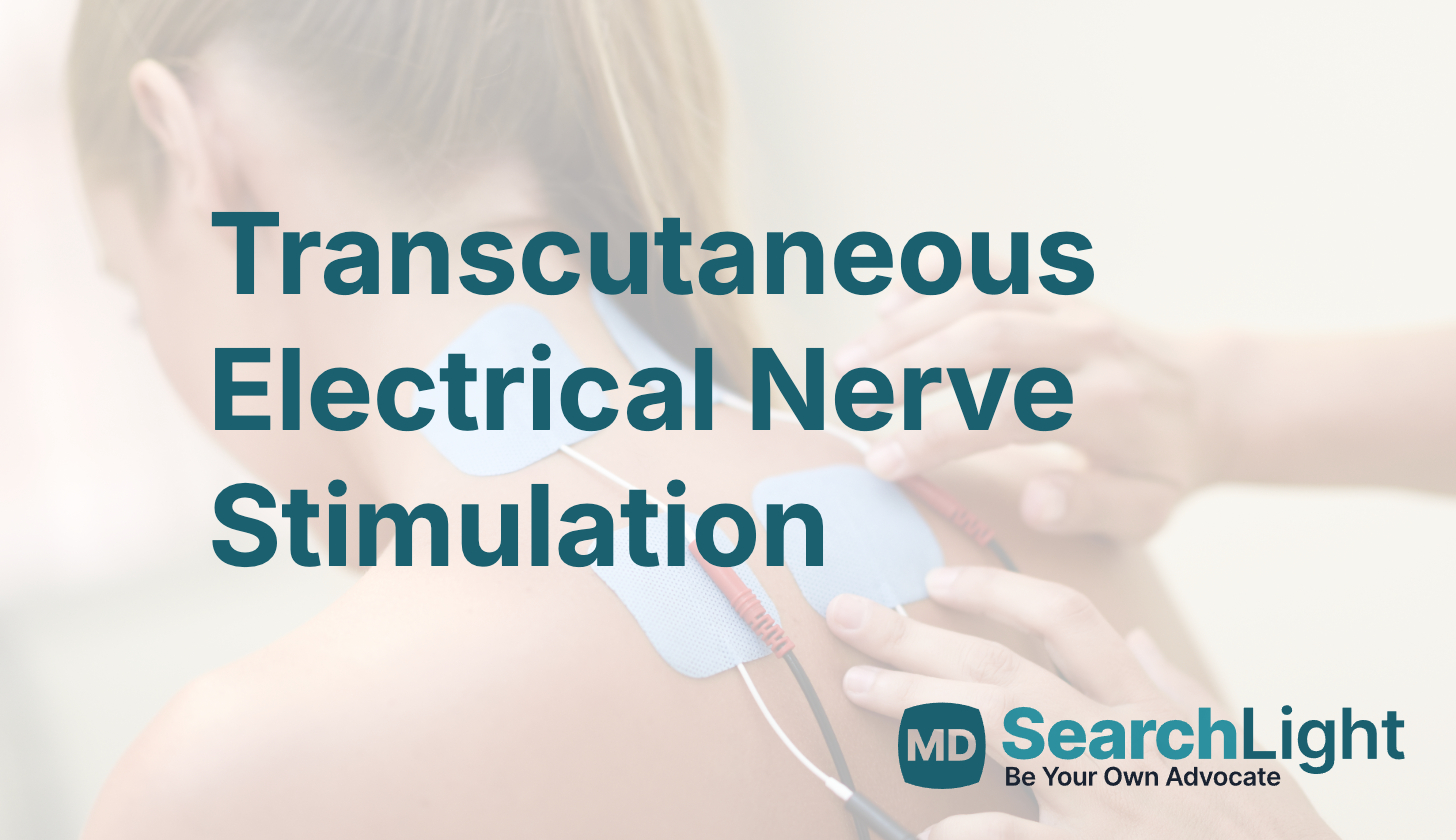 Transcutaneous Electrical Nerve Stimulation (TENS) - MD Searchlight