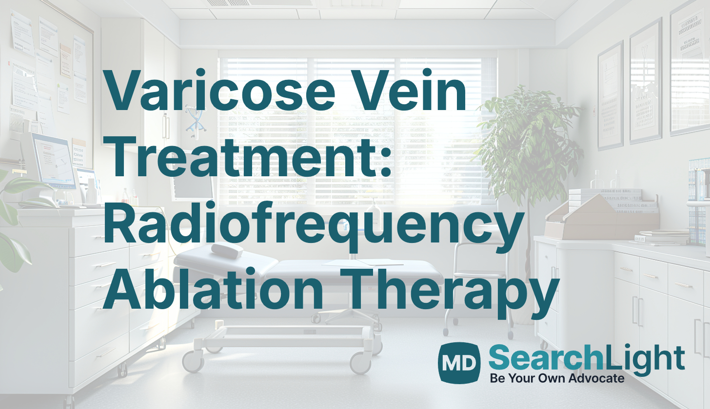 Varicose Vein Treatment: Radiofrequency Ablation Therapy (Endovenous Laser Therapy) - MD Searchlight