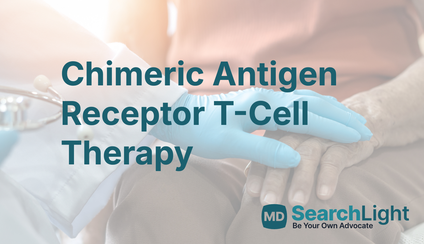 Chimeric Antigen Receptor T-Cell Therapy (CAR T-Cell Therapy) - MD ...