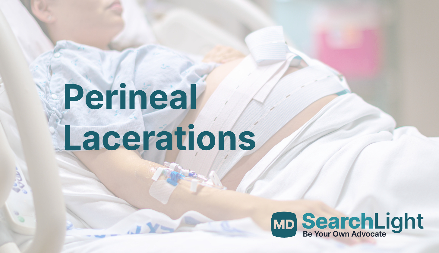 Perineal Lacerations (Episiotomy or tear) - MD Searchlight