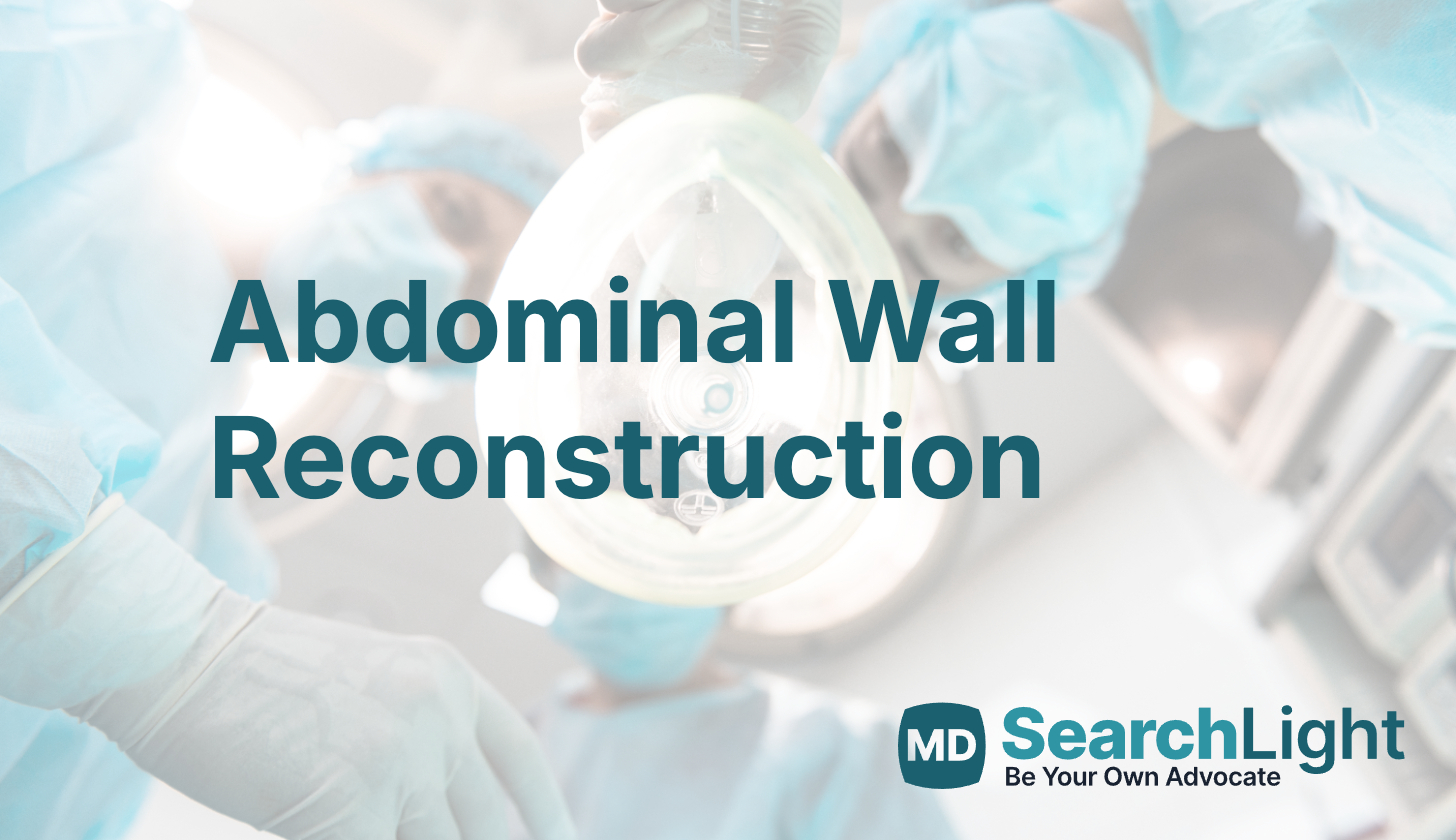 Abdominal Wall Reconstruction - MD Searchlight