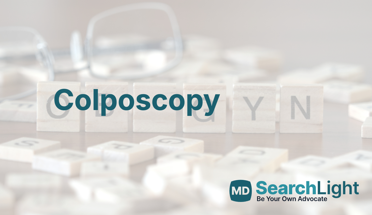 Colposcopy - MD Searchlight