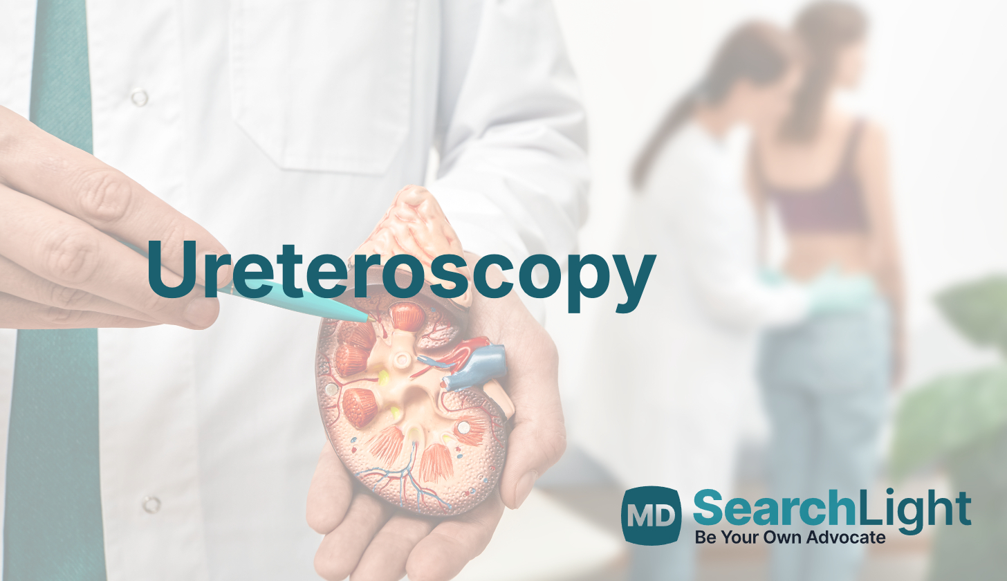 Ureteroscopy - MD Searchlight