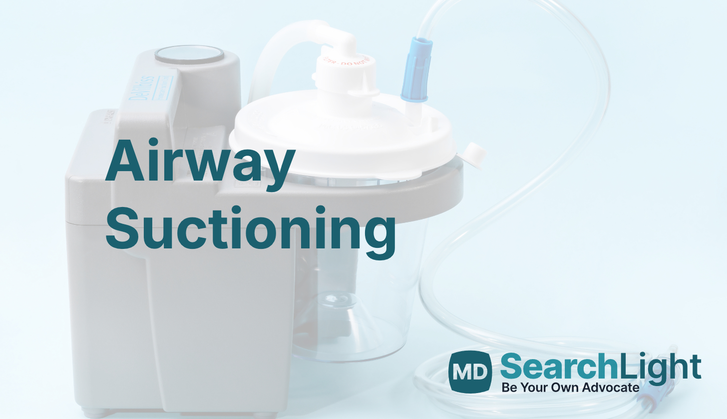 Airway Suctioning - MD Searchlight
