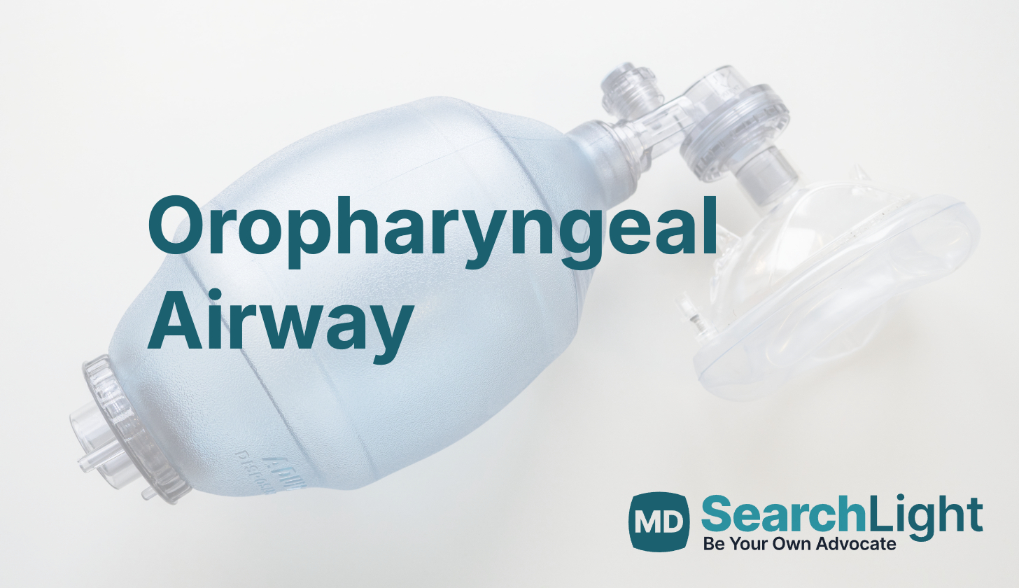 Oropharyngeal Airway (Airway Management) - MD Searchlight