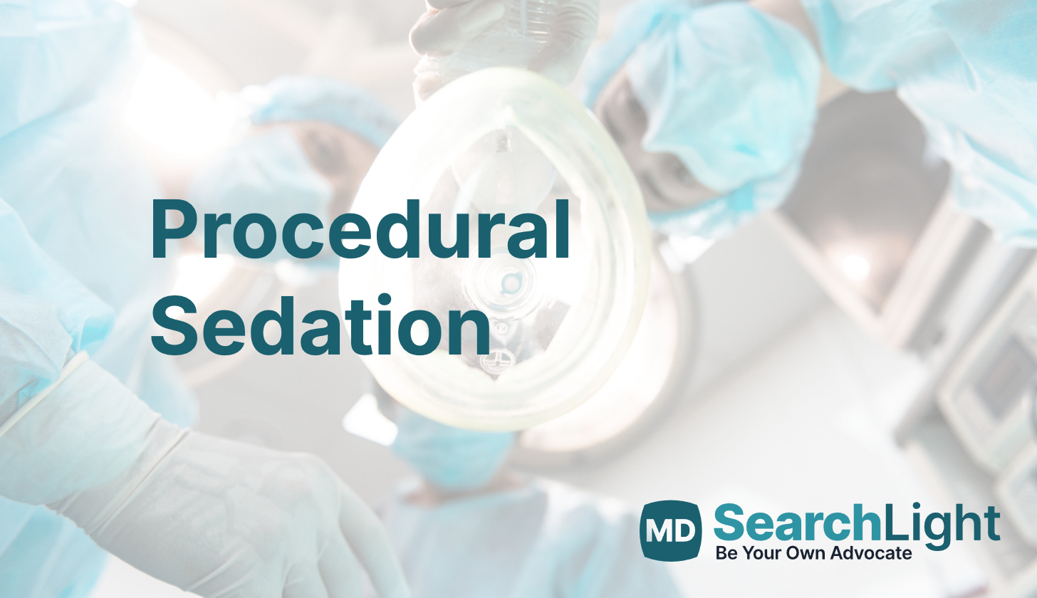 Procedural Sedation (Sedation) - MD Searchlight