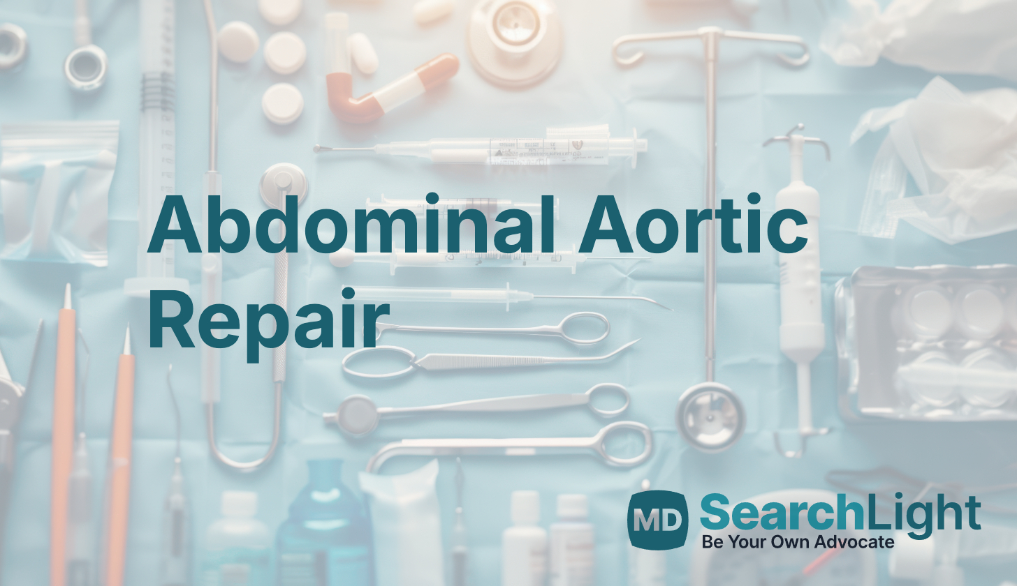 Abdominal Aortic Repair (Aortic Repair) - MD Searchlight