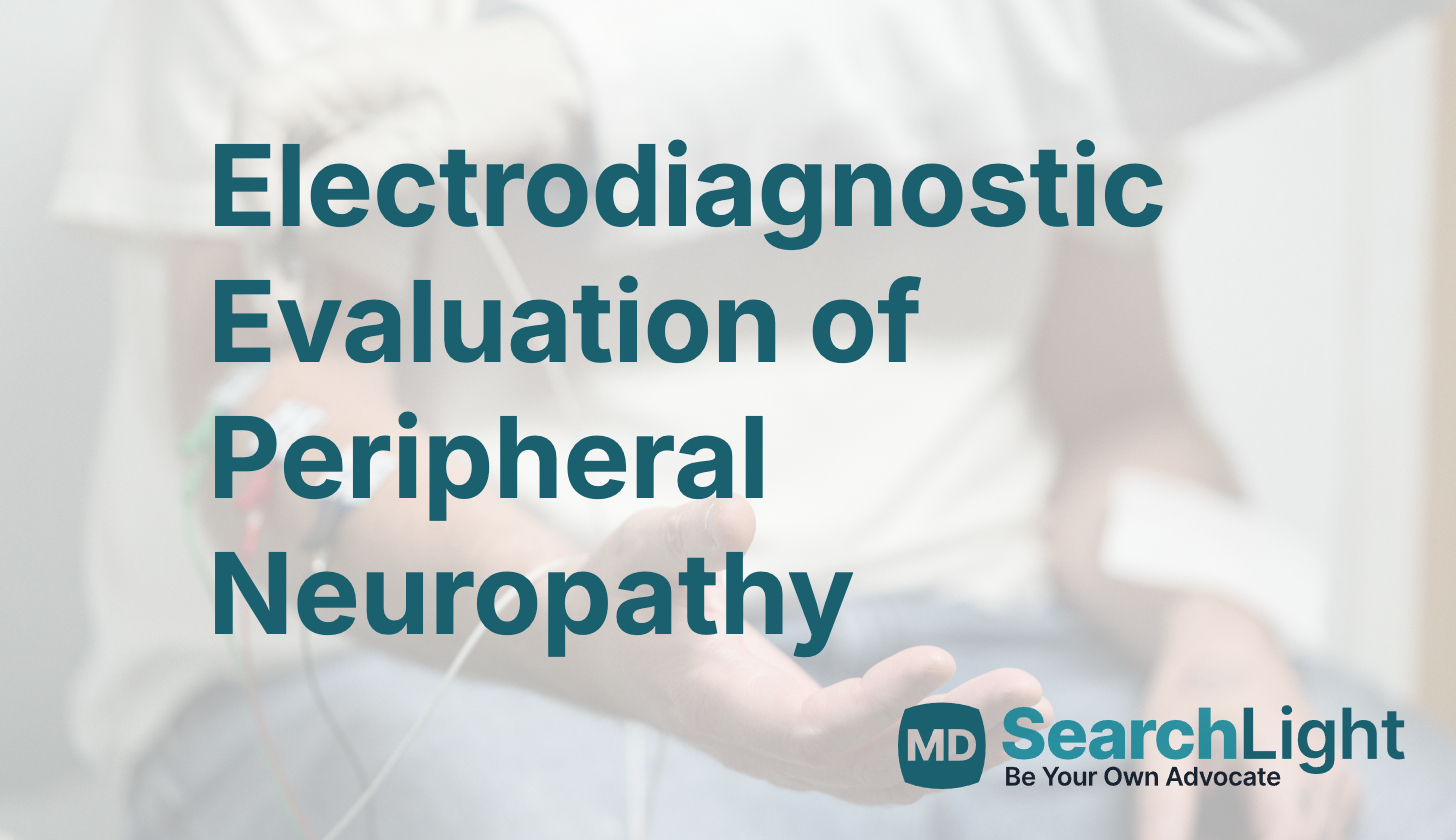 Electrodiagnostic Evaluation of Peripheral Neuropathy (Nerve Conduction ...
