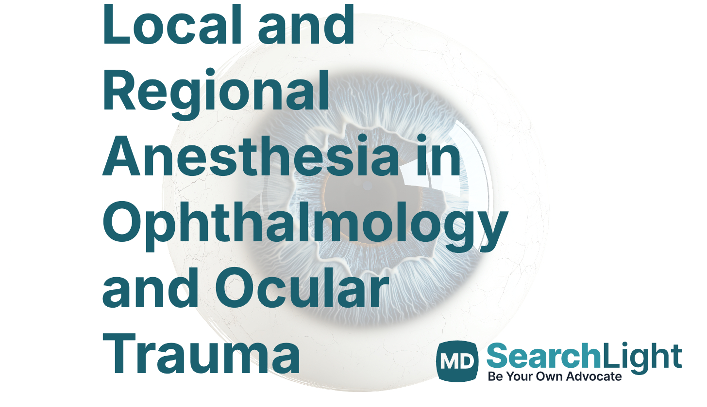 Local and Regional Anesthesia in Ophthalmology and Ocular Trauma ...