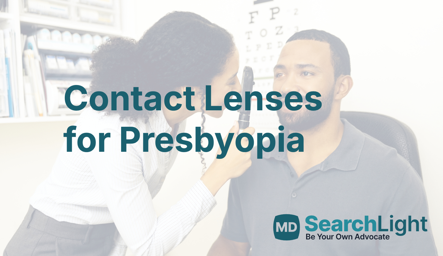 Contact Lenses for Presbyopia (Contact Lenses) - MD Searchlight