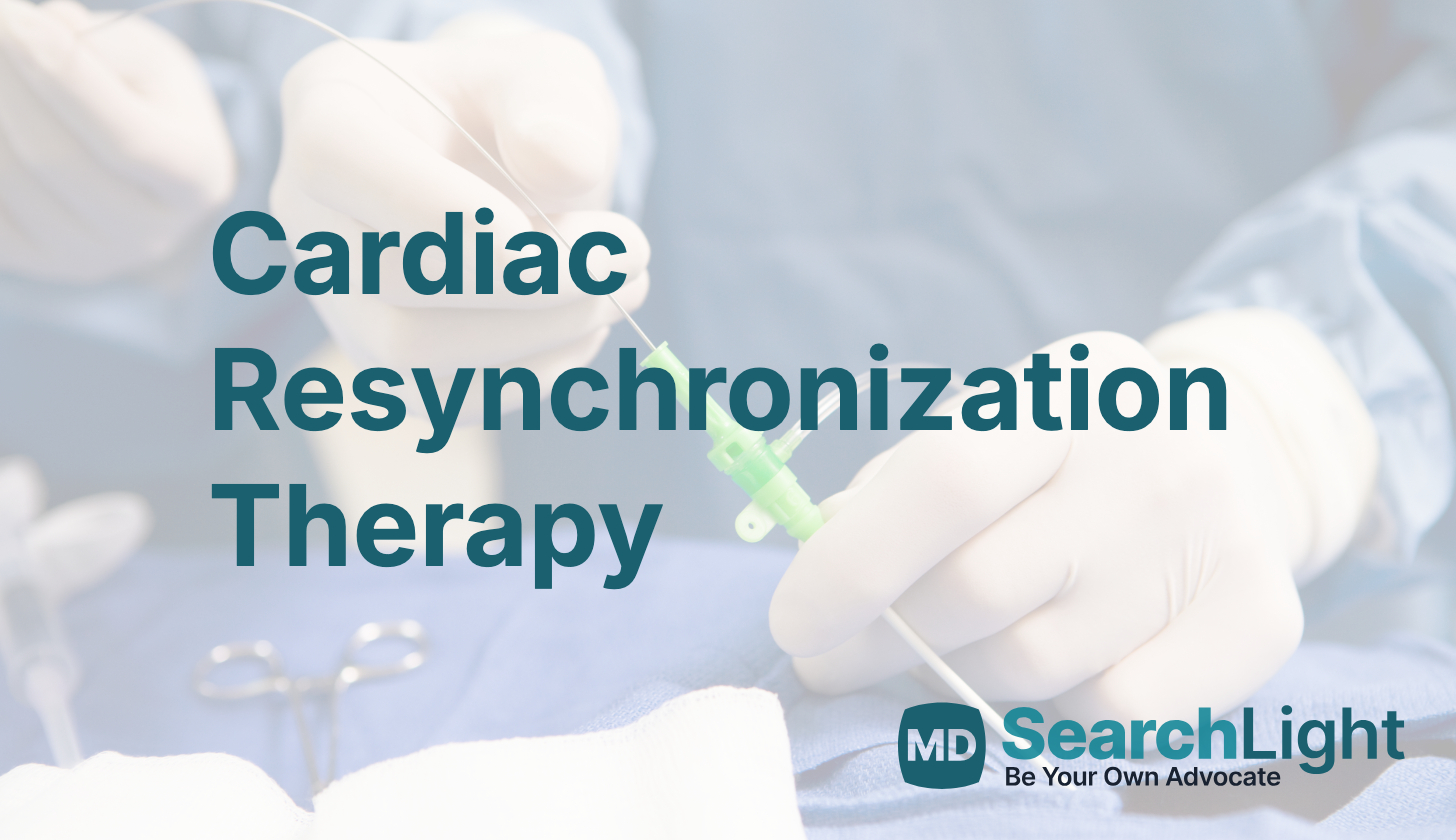 Cardiac Resynchronization Therapy (CRT) - MD Searchlight
