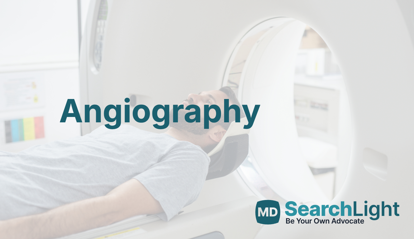 Angiography (Angiogram) - MD Searchlight