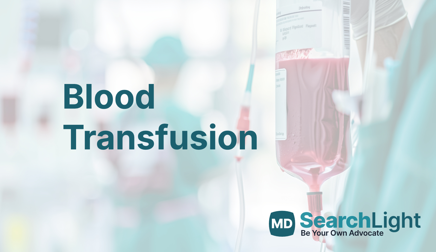 Blood Transfusion - MD Searchlight