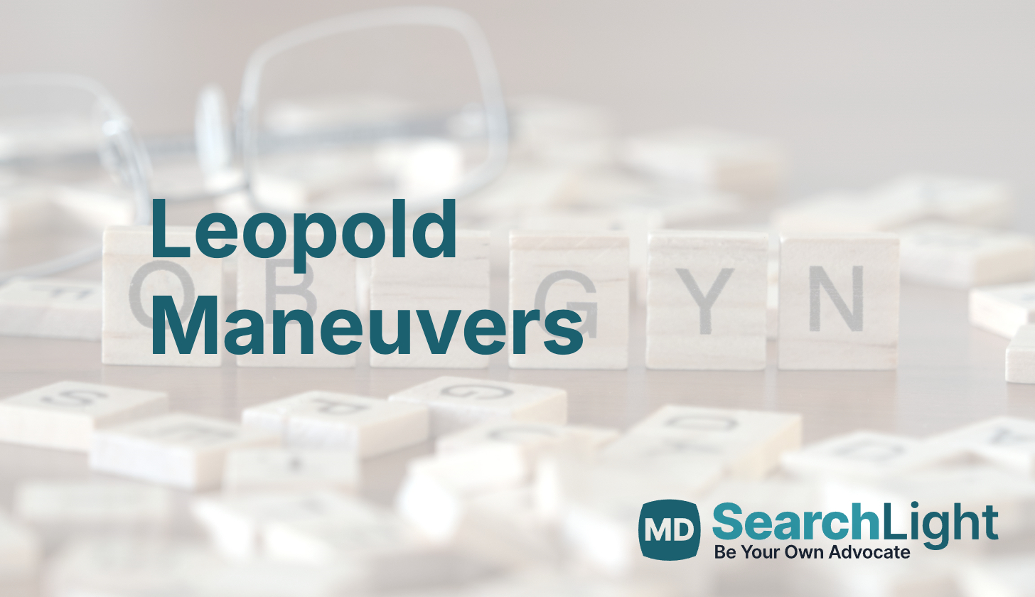 Leopold Maneuvers (Leopold's Maneuvers) - MD Searchlight