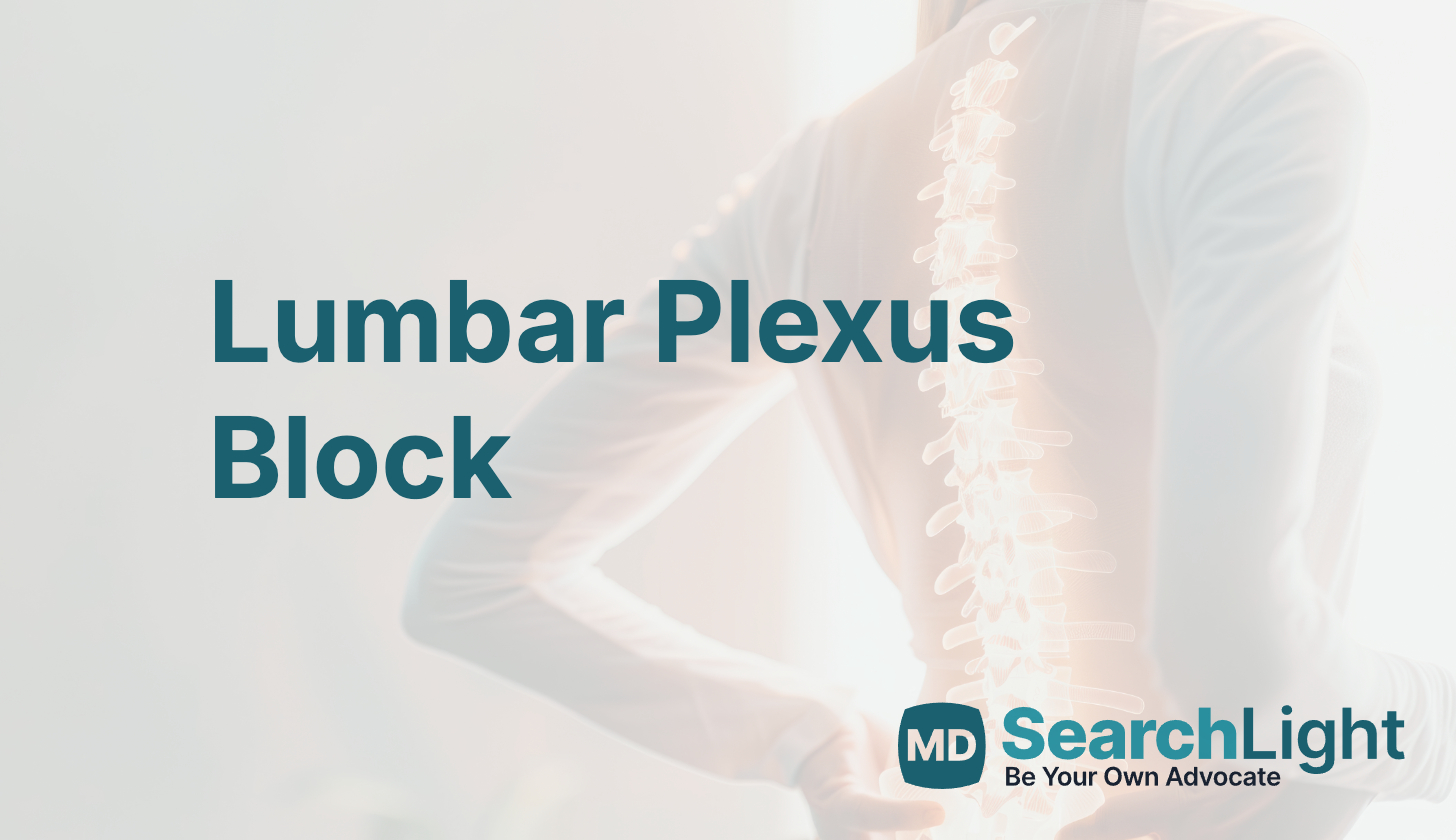 Lumbar Plexus Block (Plexus Block) - MD Searchlight