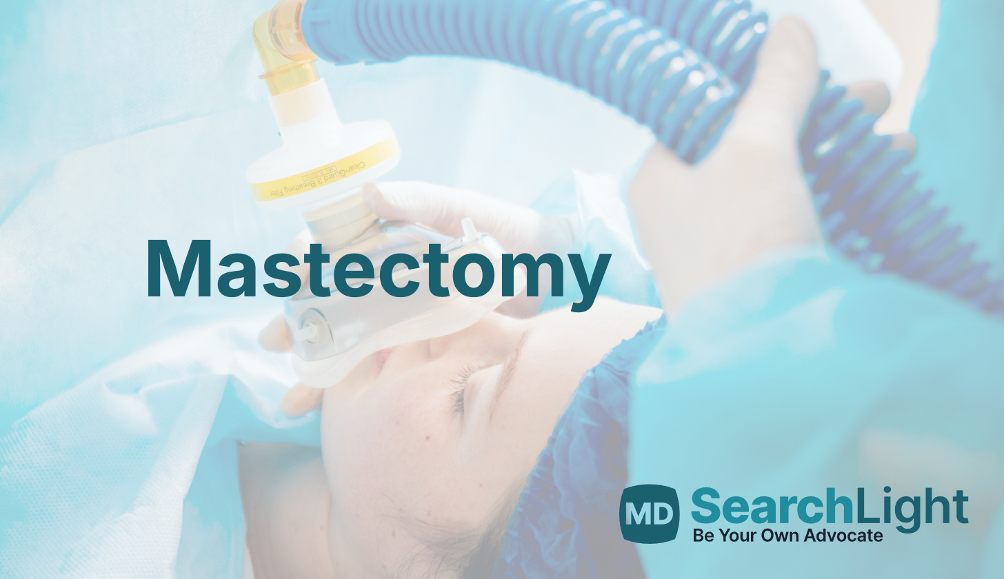 Mastectomy (Breast surgery) - MD Searchlight