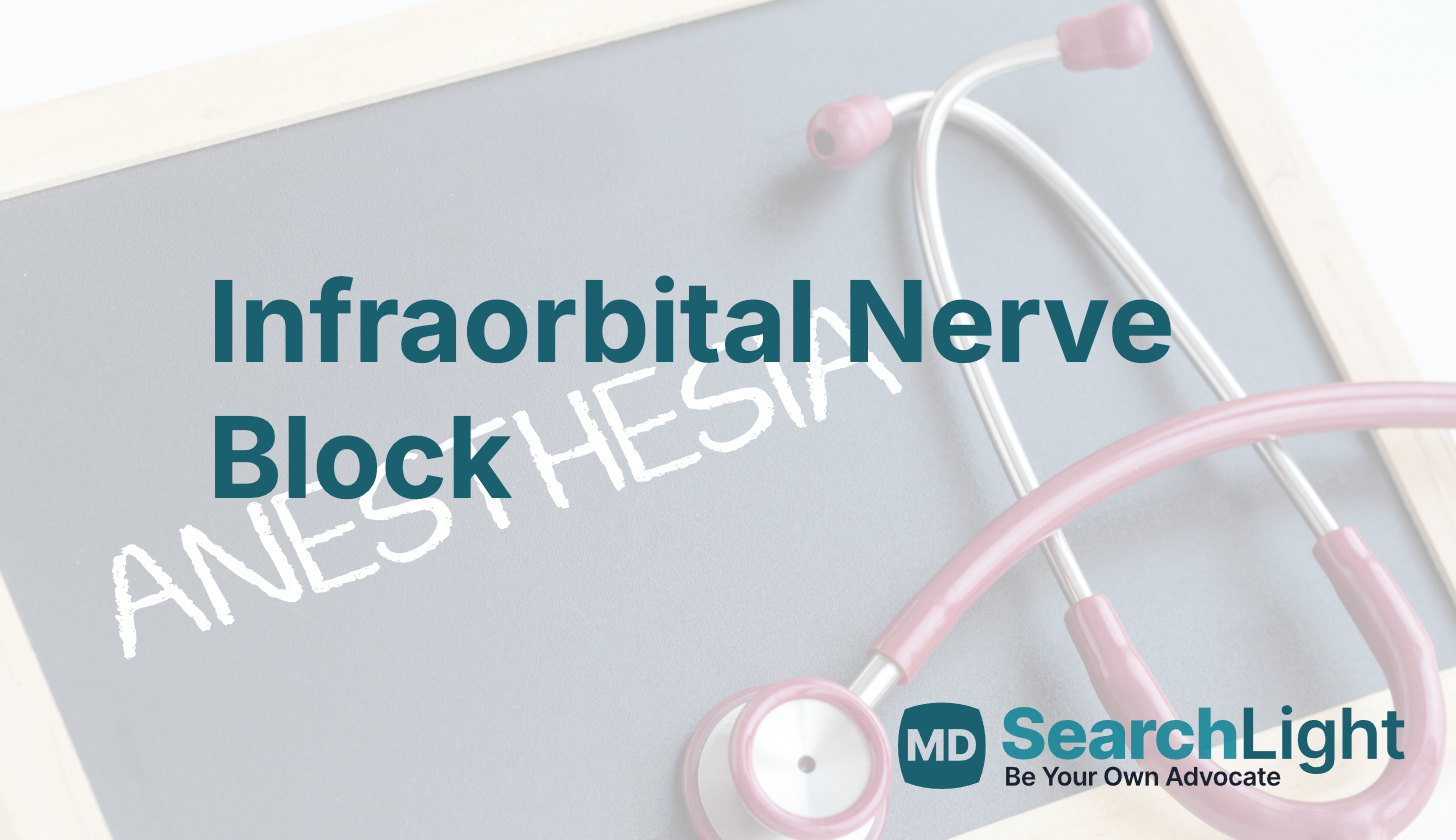 Infraorbital Nerve Block (Infraorbital Nerve Block) - MD Searchlight