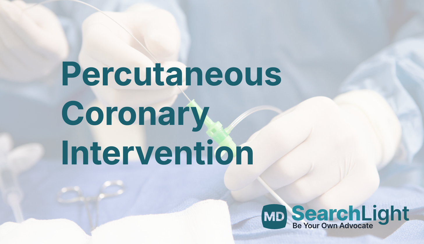 Percutaneous Coronary Intervention (PCI) - MD Searchlight