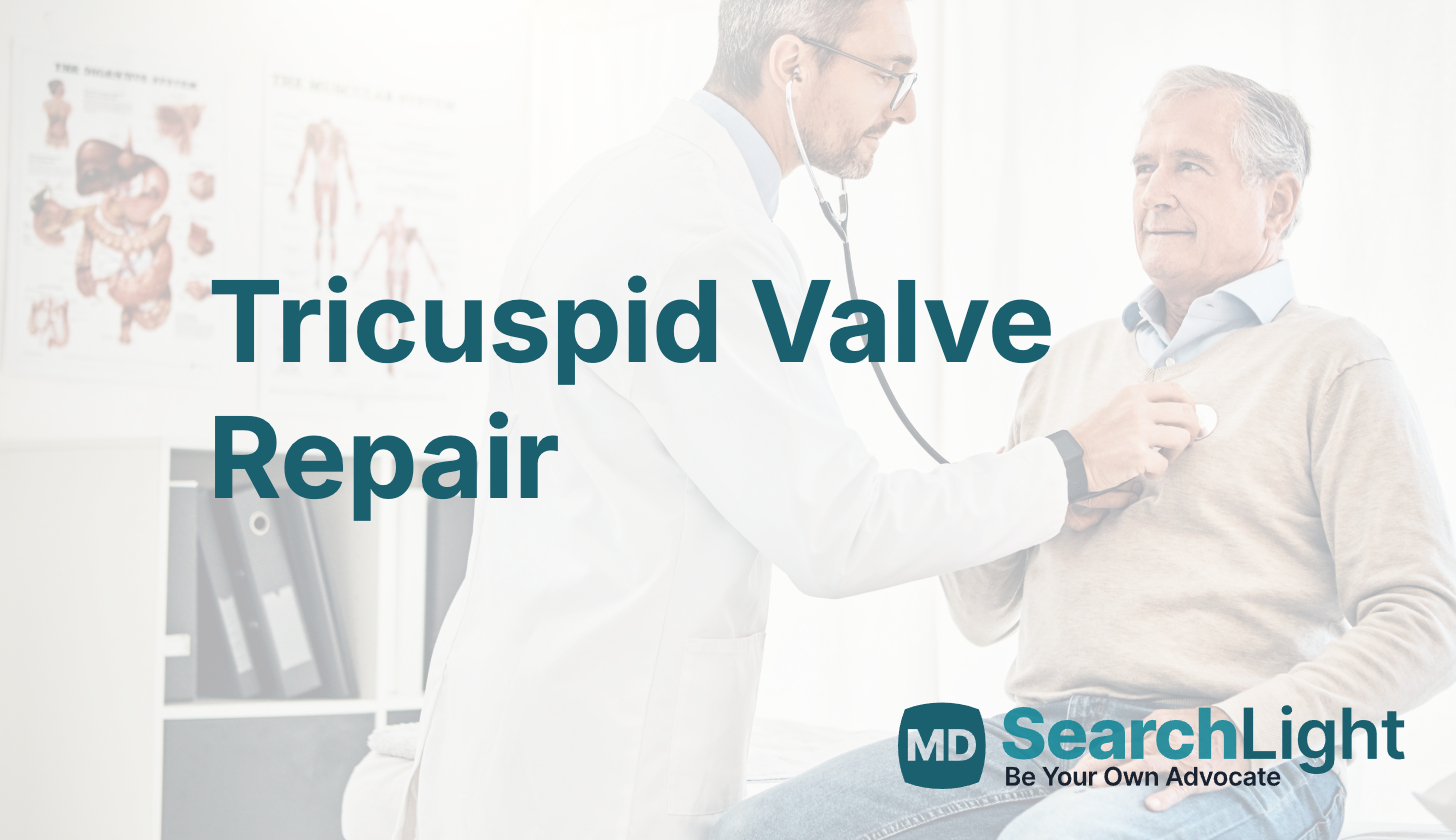 Tricuspid Valve Repair - MD Searchlight